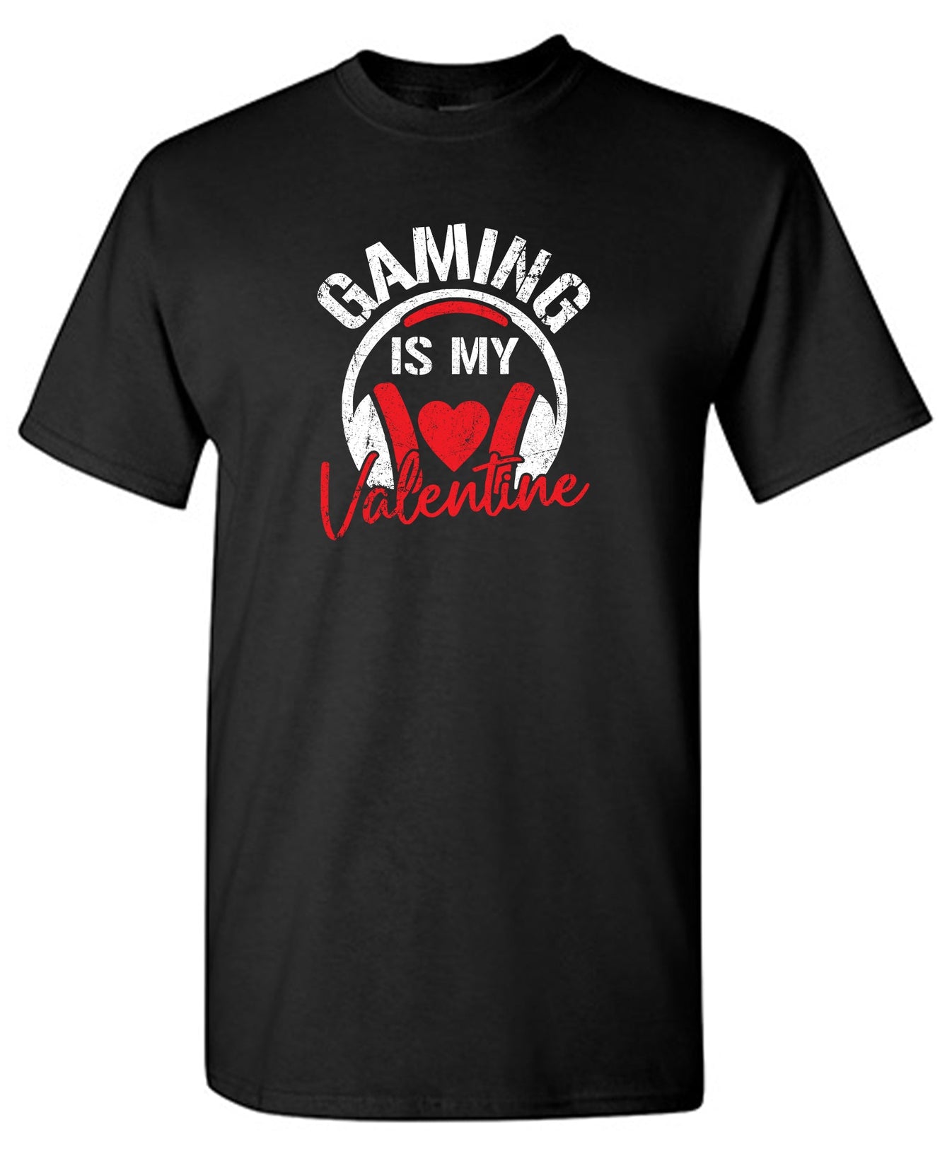 Gaming is my Valentine – Feelin Good Tees™
